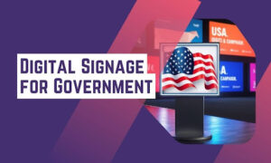 The Ultimate Guide to Digital Signage for Government: Key Strategies ...