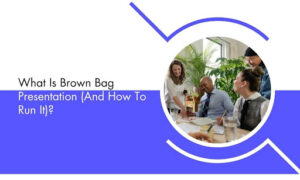 What Is Brown Bag Presentation (And How To Run It) » Crown TV